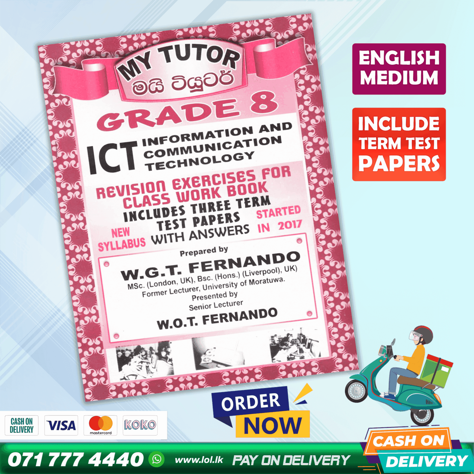 Grade 08 ICT Workbook with Term Test Papers (My Tutor) - LoL.lk Bookstore